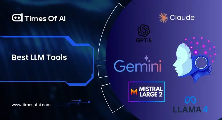 5 Best LLM Tools in 2026: In-Depth Comparison